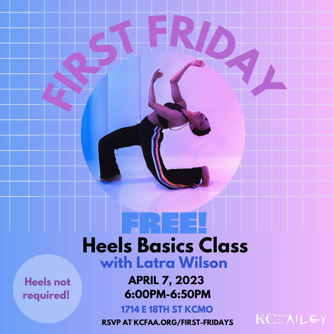 First Friday April - Kansas City Friends of Alvin Ailey