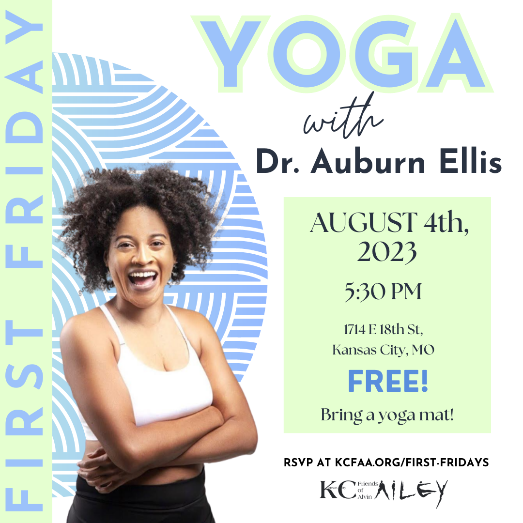 FIRST FRIDAY AUGUST - Kansas City Friends of Alvin Ailey